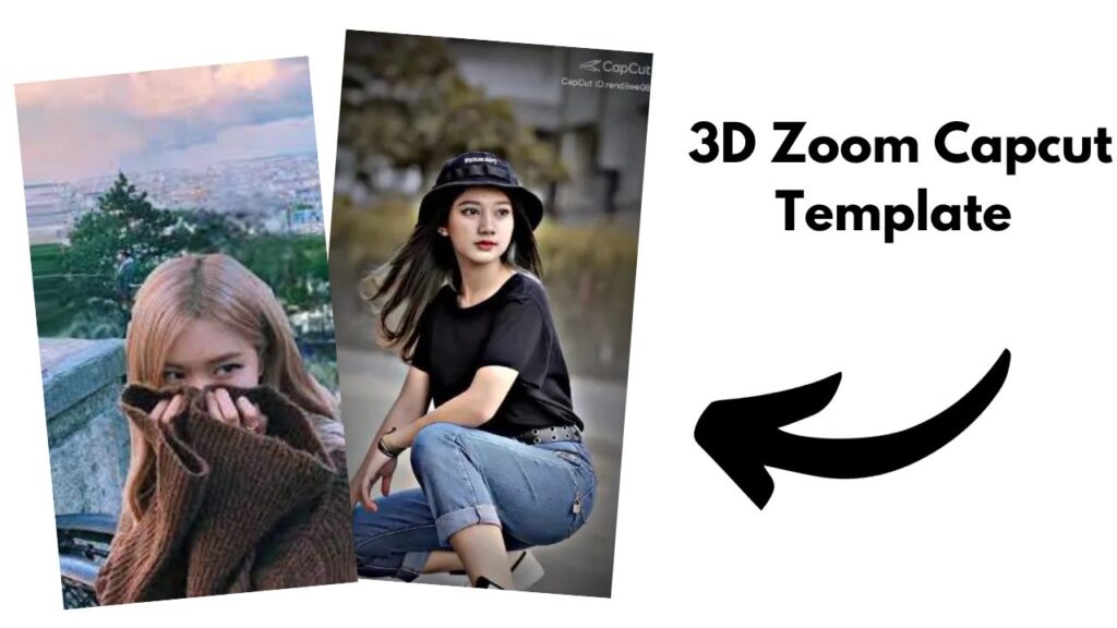 Dive Into the Trend With 3D Zoom Capcut Template